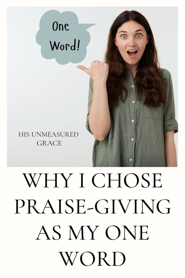 Why I Chose "Praise-Giving" as My One Word for the New Year - His ...