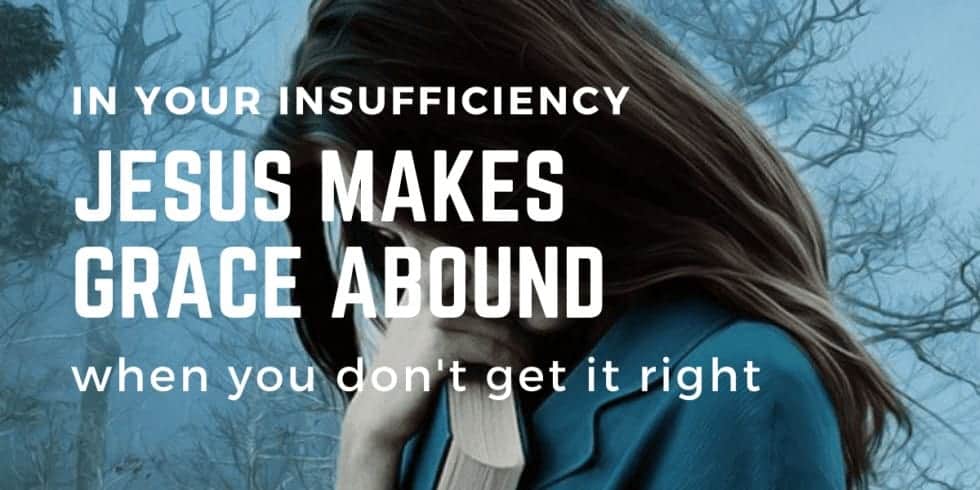 Jesus Can Give You Grace When You Fail - His Unmeasured Grace