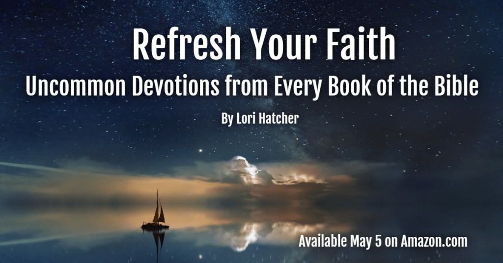 Refresh Your Faith by Lori Hatcher {Book Review} - His Unmeasured Grace
