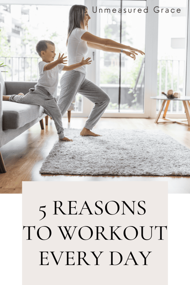 5 Reasons to Workout Every Day - His Unmeasured Grace